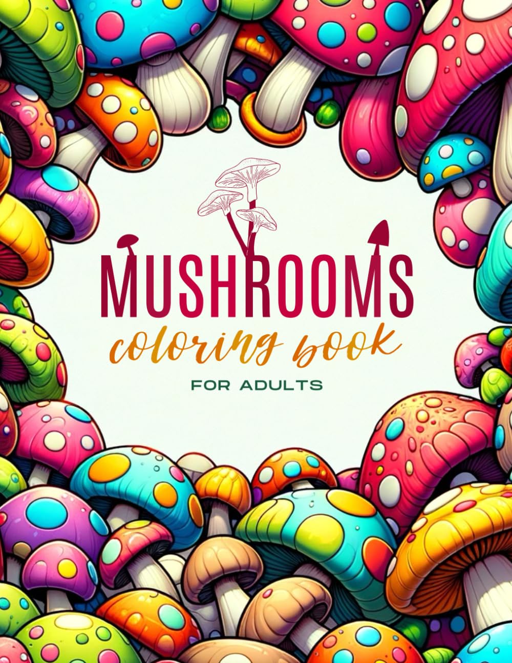 Amazon.com: Mushrooms Coloring Book for Adults: Mindfulness and ...