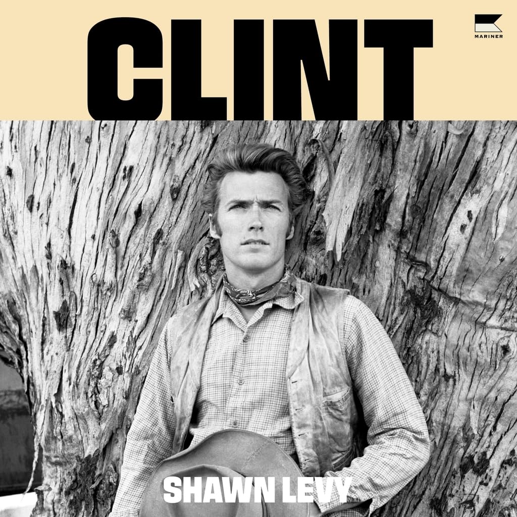 Amazon.com: Clint: The Man and the Movies: 9798228470125: Shawn Levy: Books