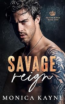 Amazon.com: Savage Reign: A Dark Mafia Forced Marriage Romance (Bratva Kings Book 2 ...