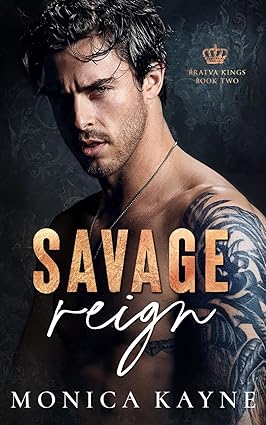 Amazon.com: Savage Reign: A Dark Mafia Forced Marriage Romance (Bratva Kings Book 2 ...