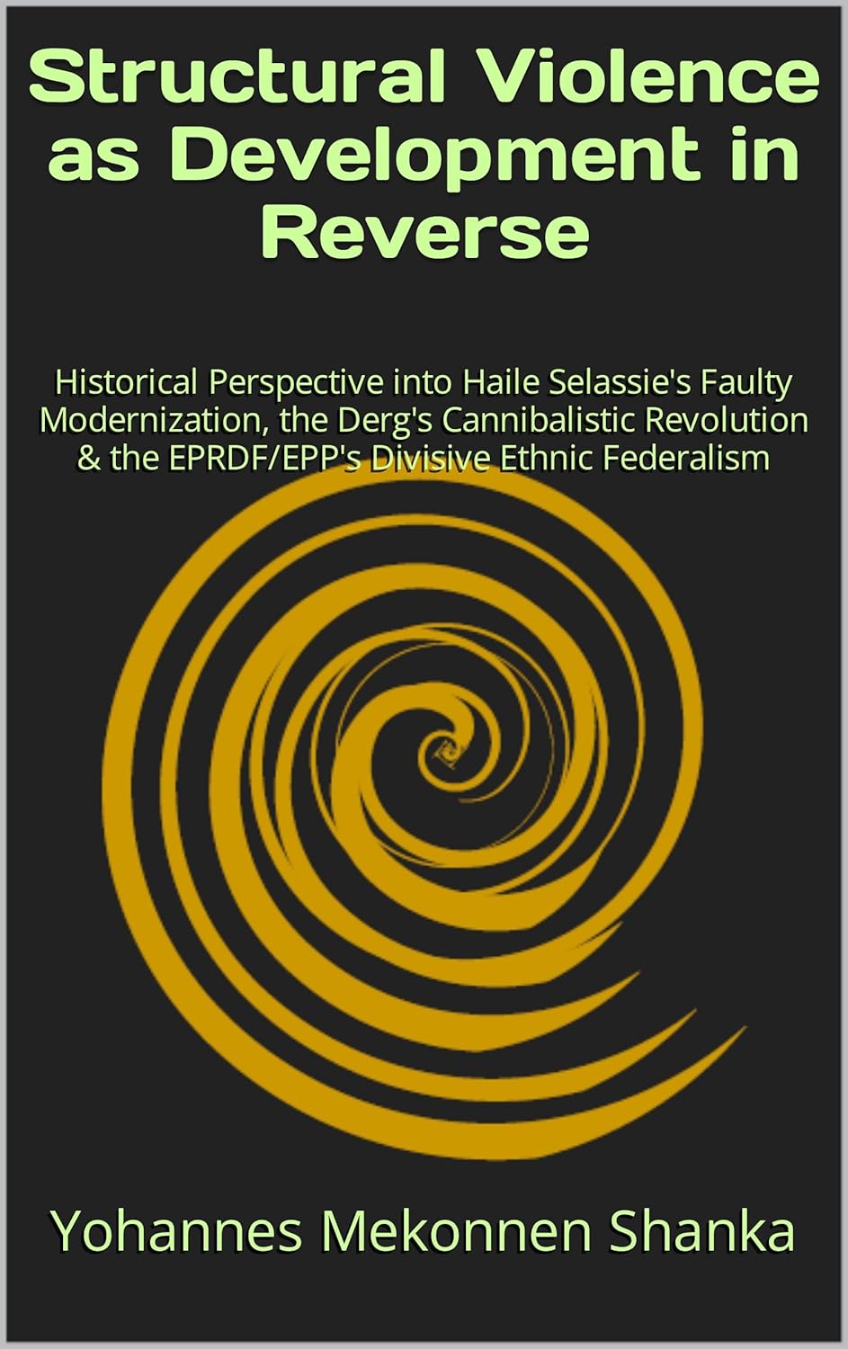 Amazon.com: Structural Violence as Development in Reverse: Historical ...