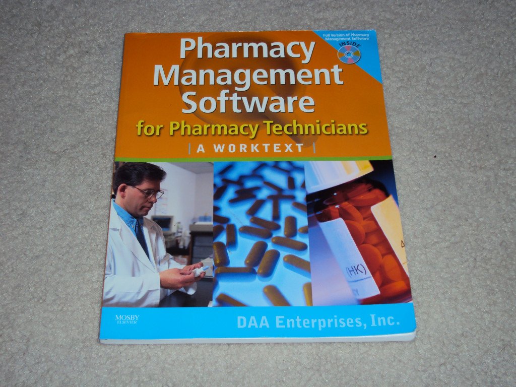 Pharmacy Management Software for Pharmacy Technicians: A Worktext ...
