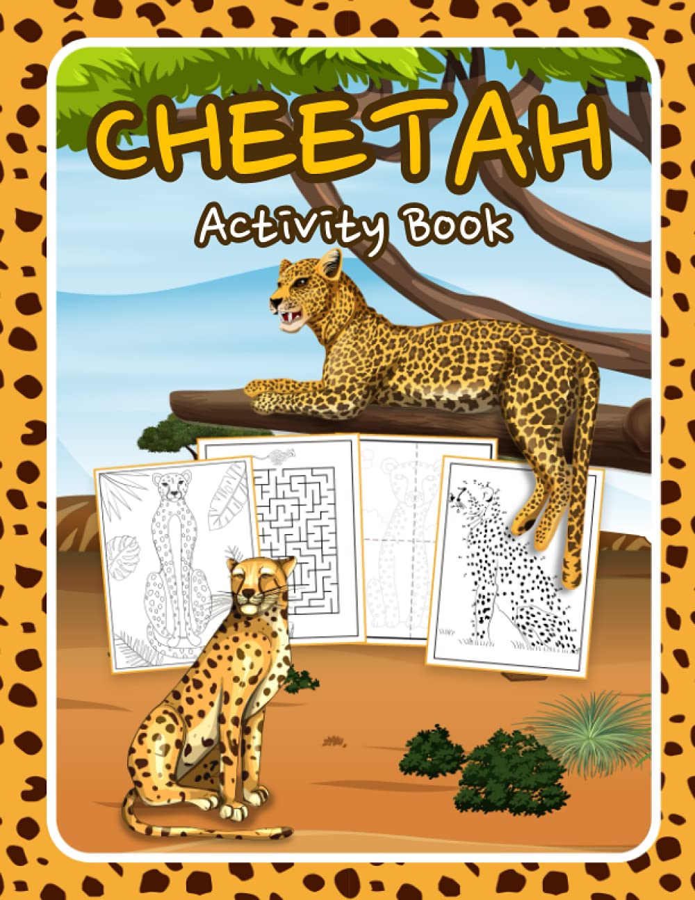 Cheetah Activity Book Great Cheetah Coloring And Activity Book Kids ...