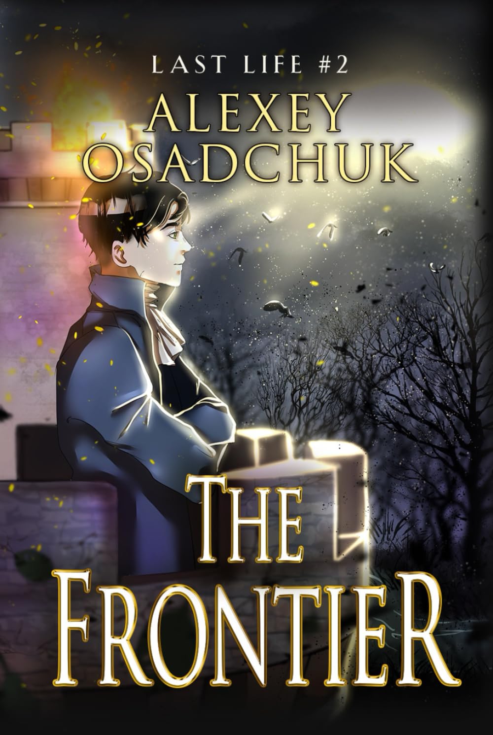 Amazon.com: The Frontier (Last Life Book #2): A Progression Fantasy ...