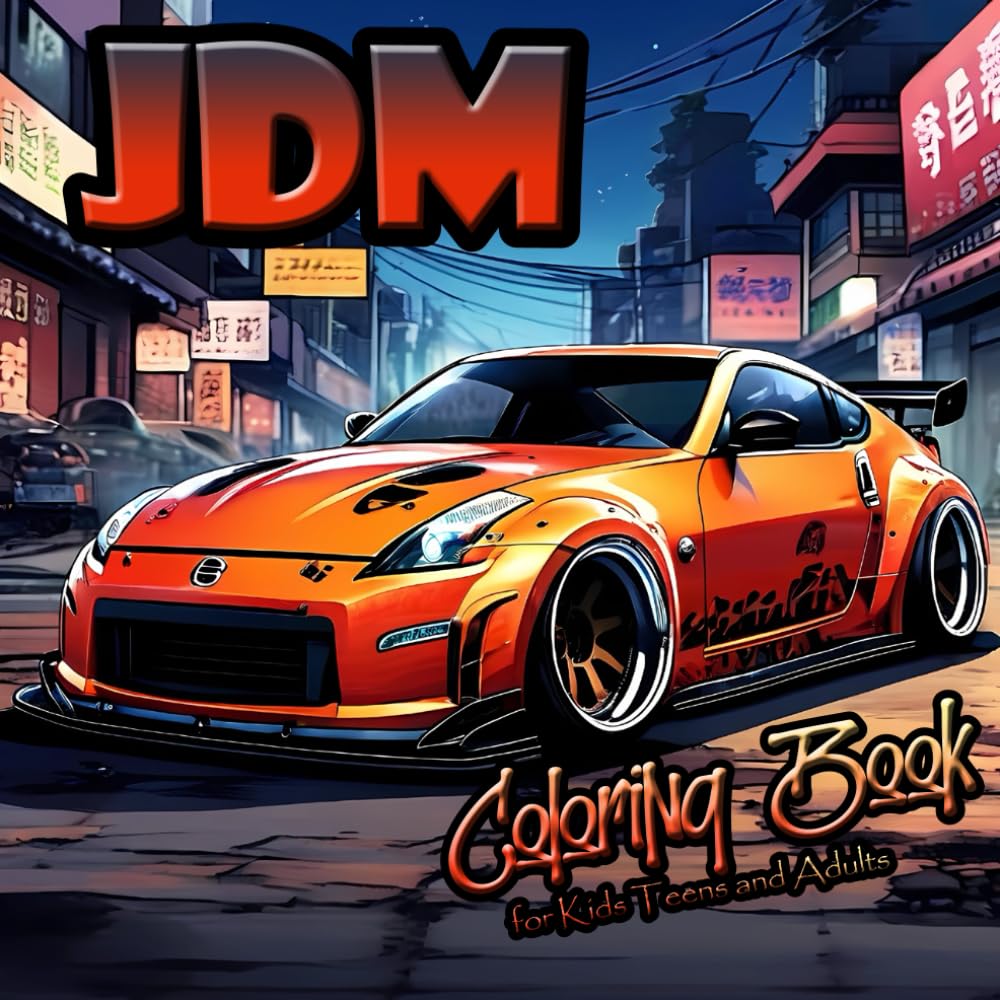 JDM Coloring Book for Kids Teens and Adults: Japanese Cars Coloring ...
