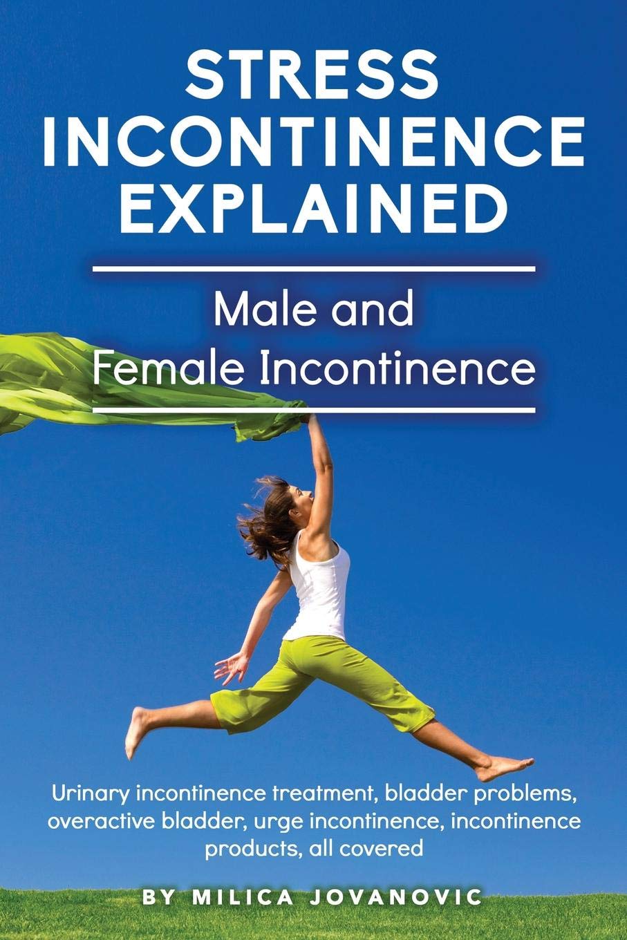 Stress Incontinence Explained Male And Female Incontinence Urinary ...