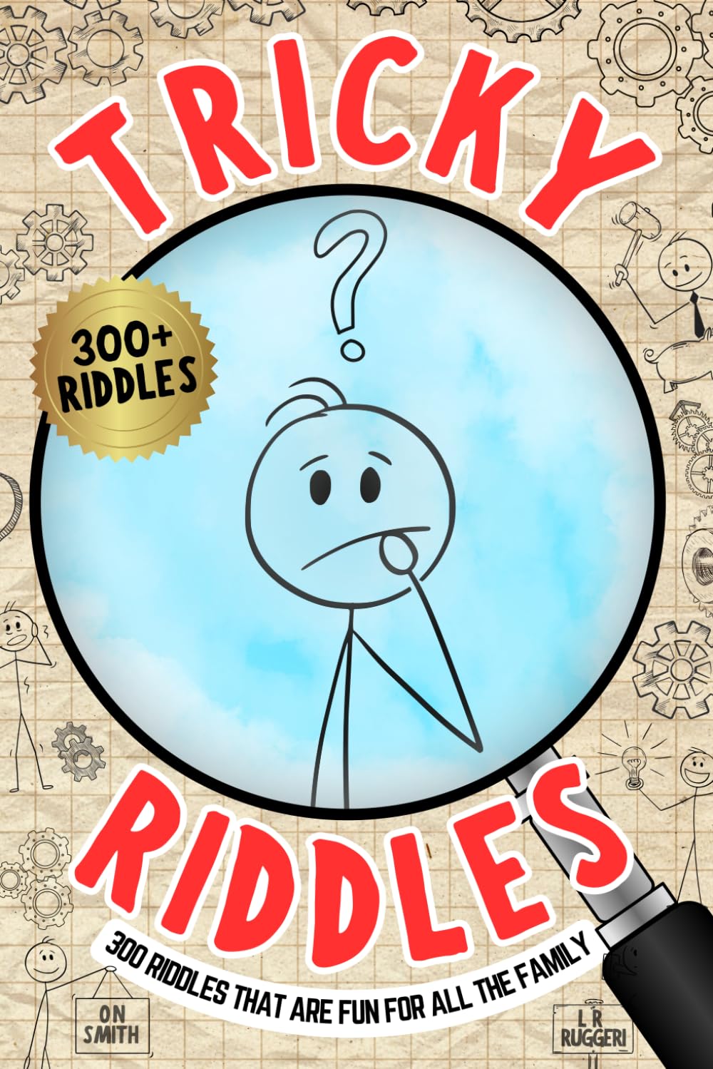 Tricky Riddles: 300 Riddles That Are Fun For All The Family: Smith, O N ...