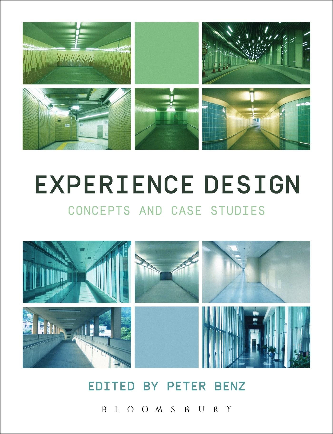 Experience Design: Concepts and Case Studies: Benz, Peter: 9781472569394: Amazon.com: Books