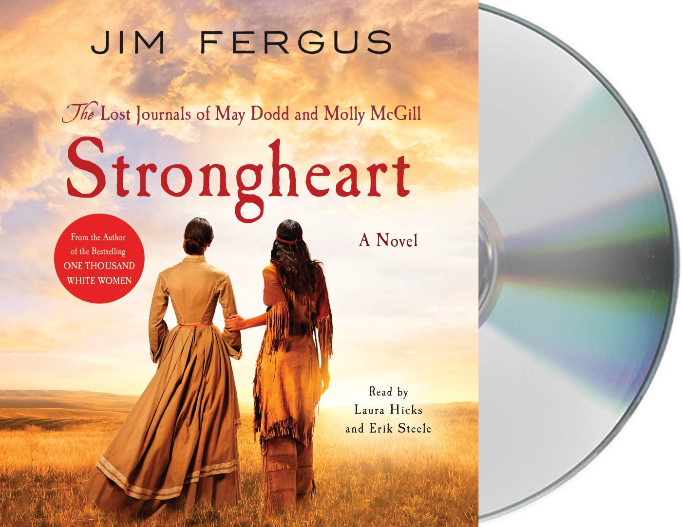 Strongheart: The Lost Journals of May Dodd and Molly McGill (One ...