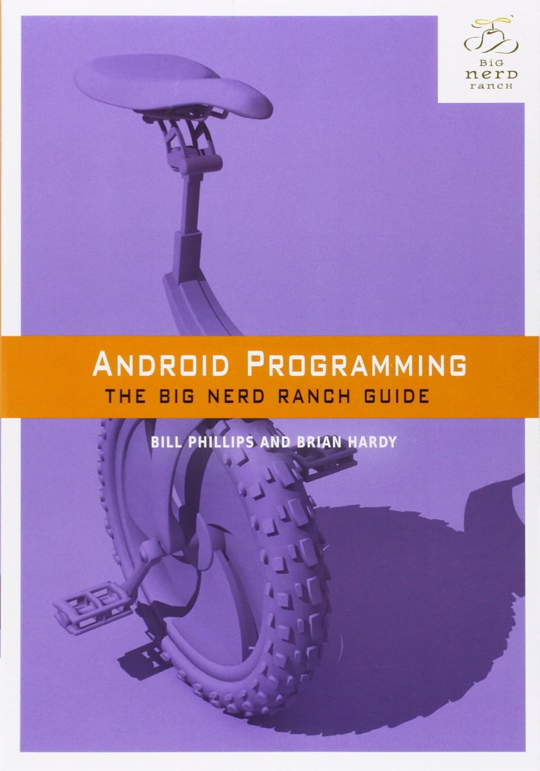 Amazon.com: Android Programming: The Big Nerd Ranch Guide: 9780321804334: Phillips, Bill, Hardy ...