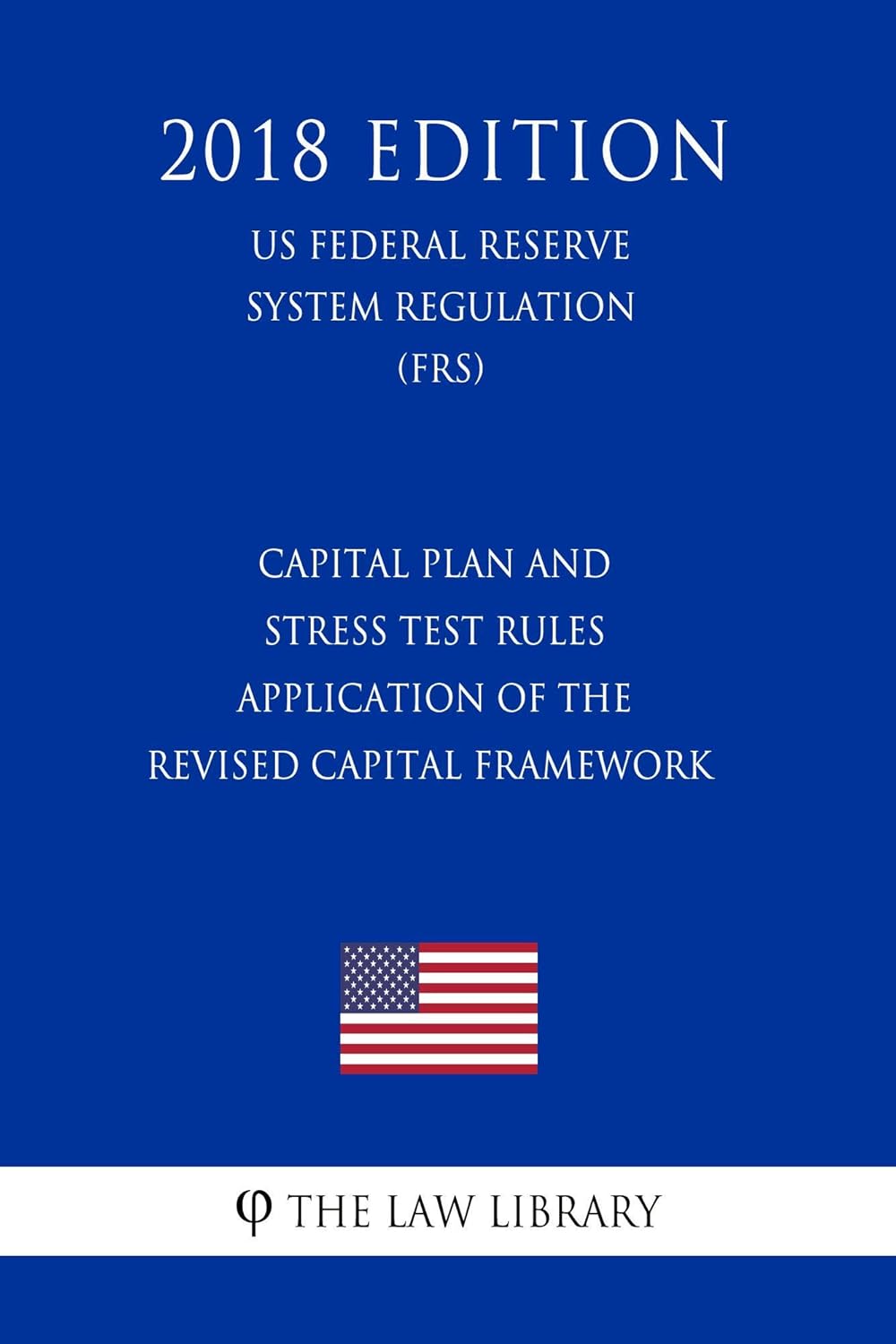 Capital Plan and Stress Test Rules - Application of the Revised Capital ...