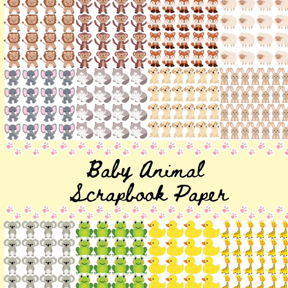 Baby animal scrapbook paper - 12 double-sided 8" x 8" sheets: Borradori ...