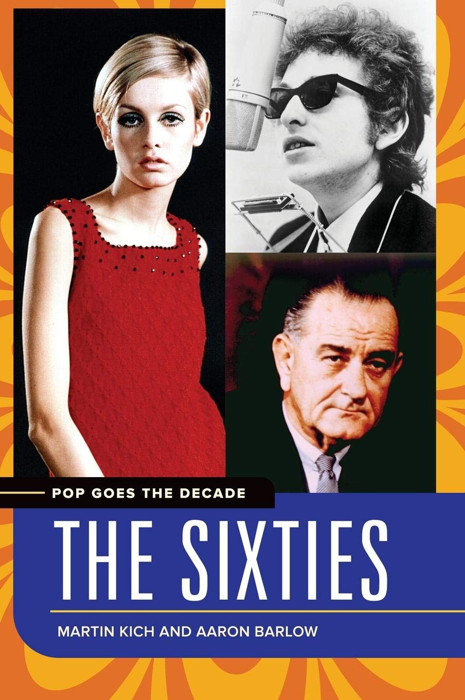 Amazon.com: Pop Goes the Decade: The Sixties: 9781440862847: Kich ...