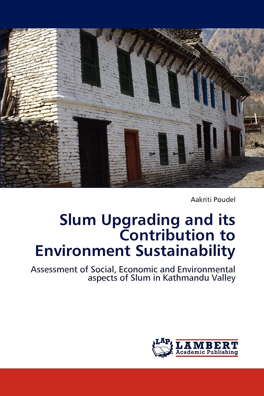 Slum Upgrading And Its Contribution To Environment Sustainability ...