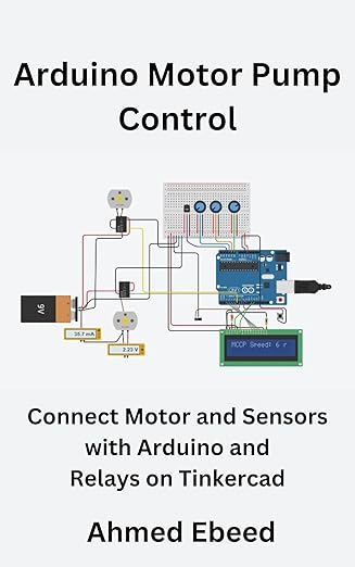 Arduino Motor Pump Control: Connect Motor and Sensors with Arduino and Relays on Tinkercad ...