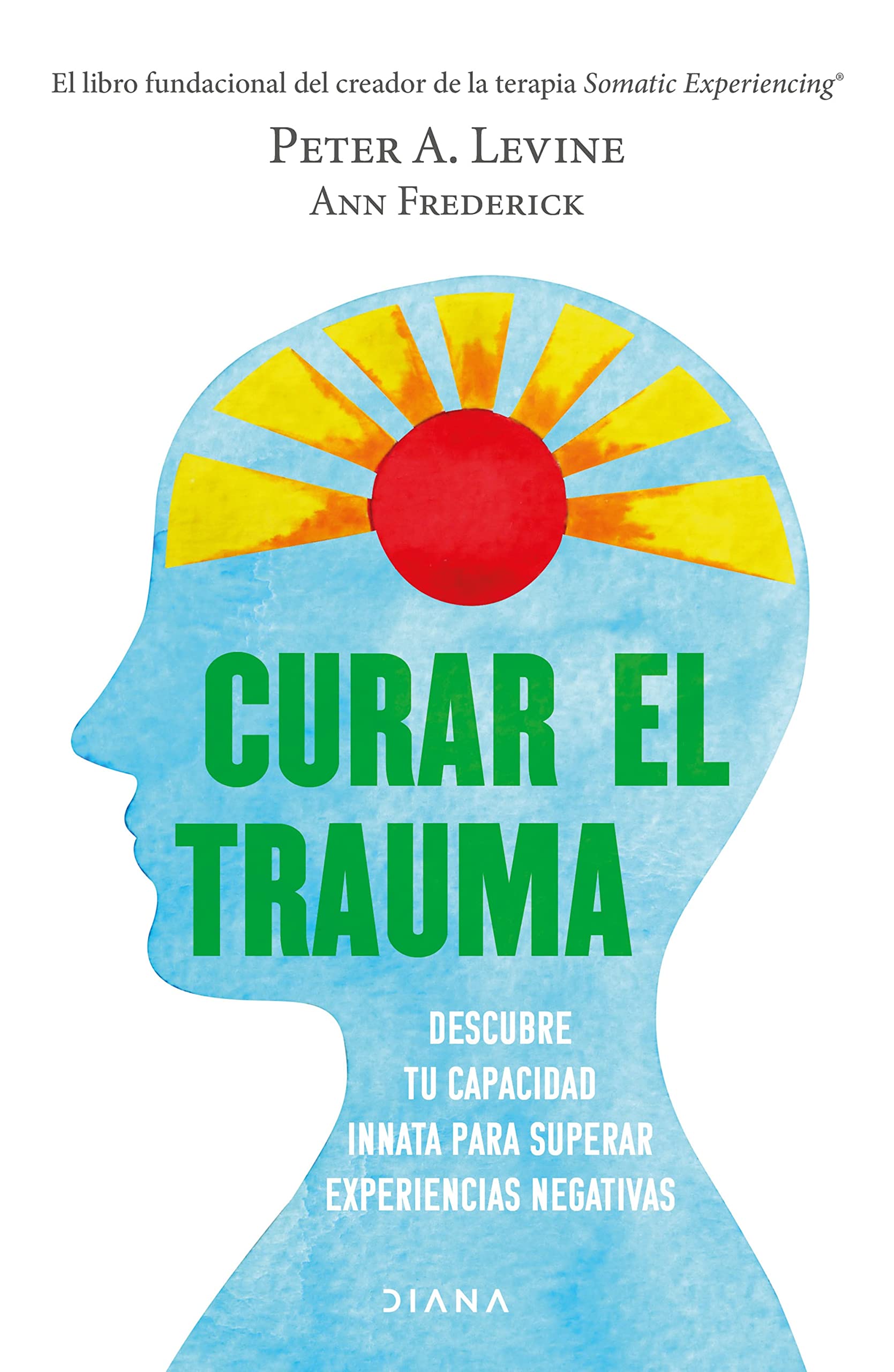 Curar el trauma (Spanish Edition): Levine, Peter: 9786070789465: Amazon ...
