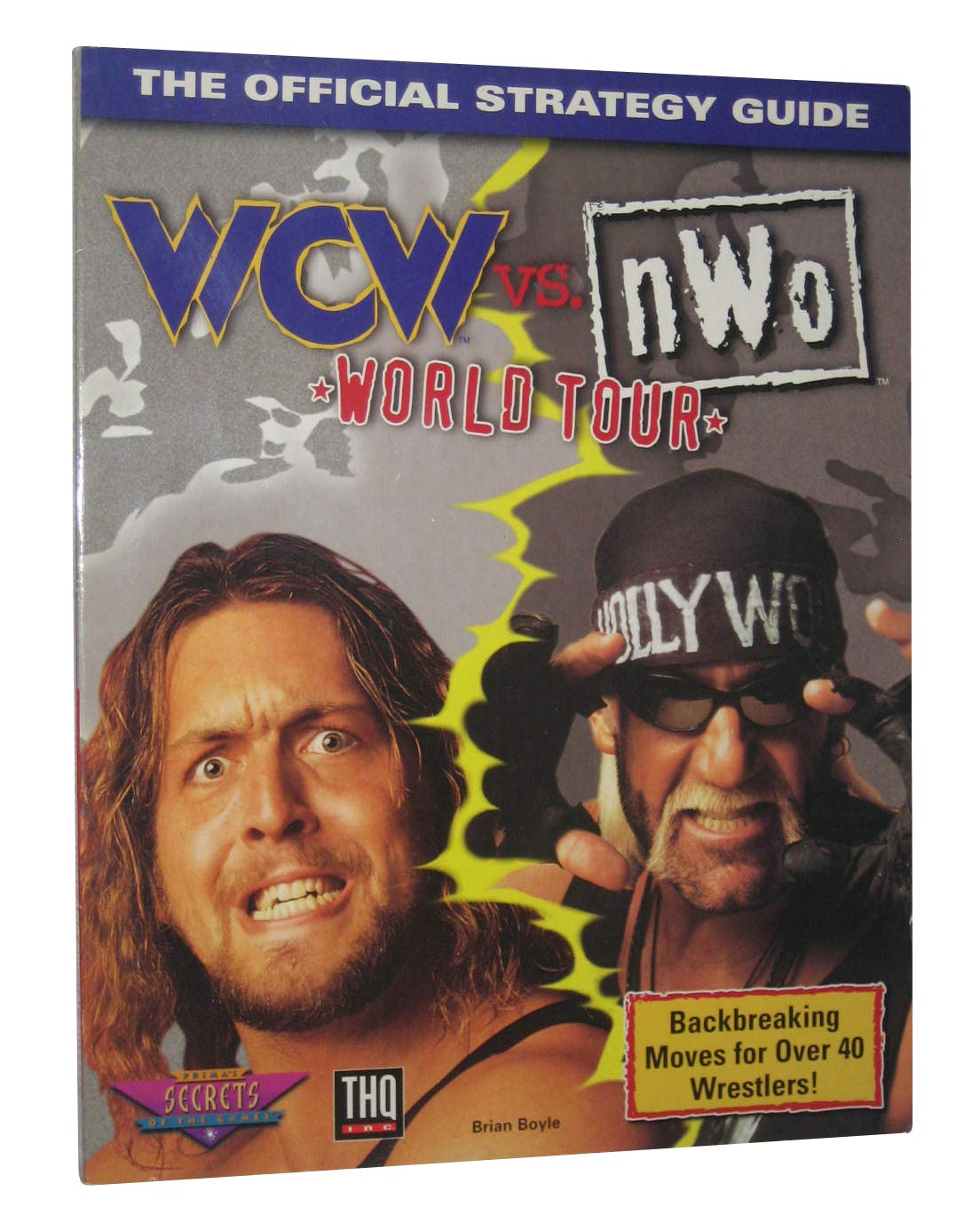 WCW Vs. NWO: World Tour: The Official Strategy Guide: Boyle, Brian ...