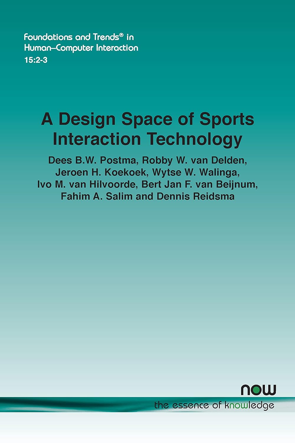 A Design Space of Sports Interaction Technology (Foundations and Trends ...
