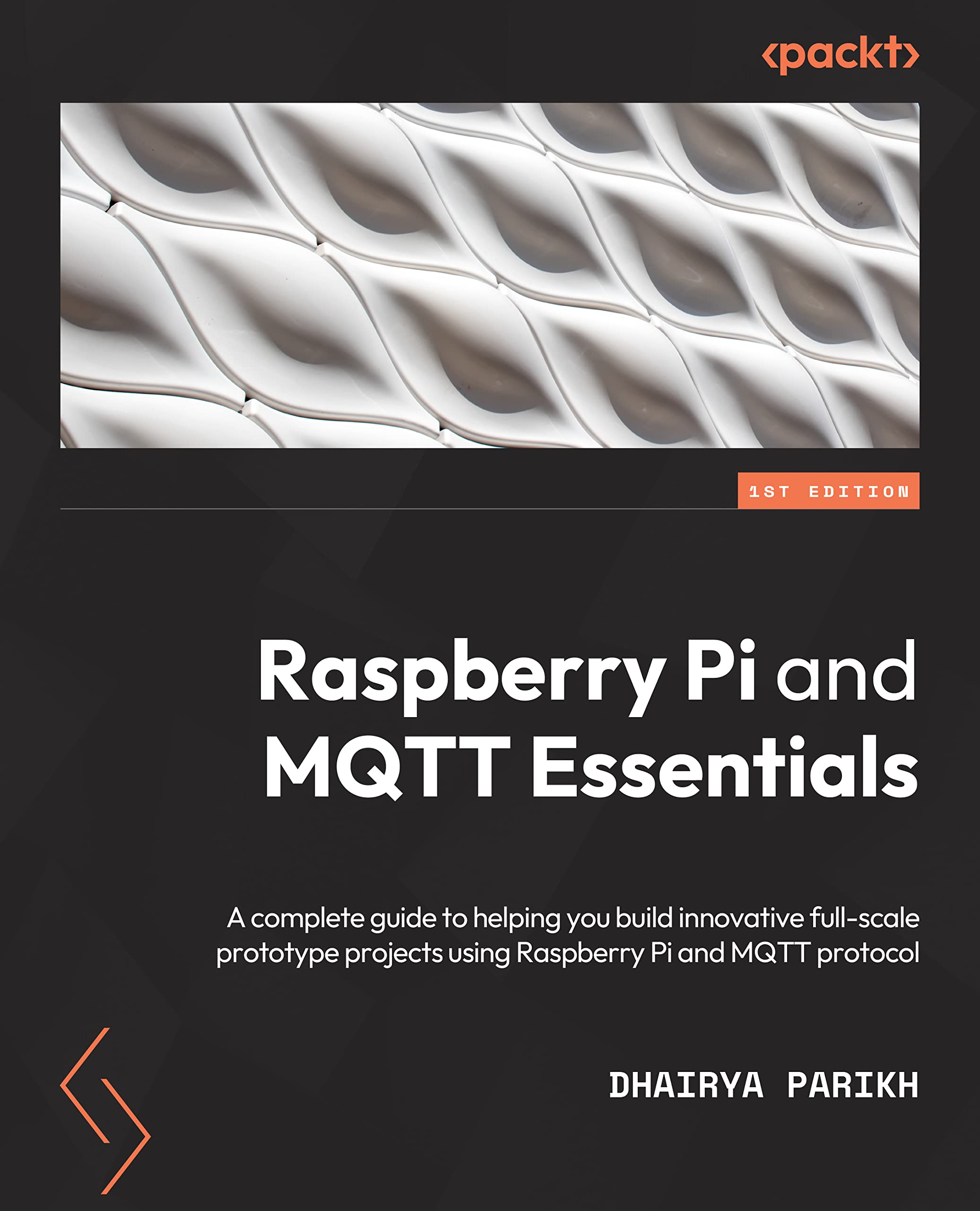 Amazon | Raspberry Pi and MQTT Essentials: A complete guide to helping you build innovative full ...