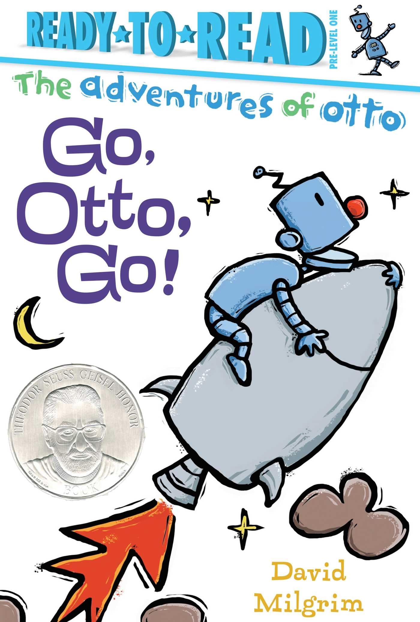 Go, Otto, Go!: Ready-to-Read Pre-Level 1 : Milgrim, David, Milgrim ...
