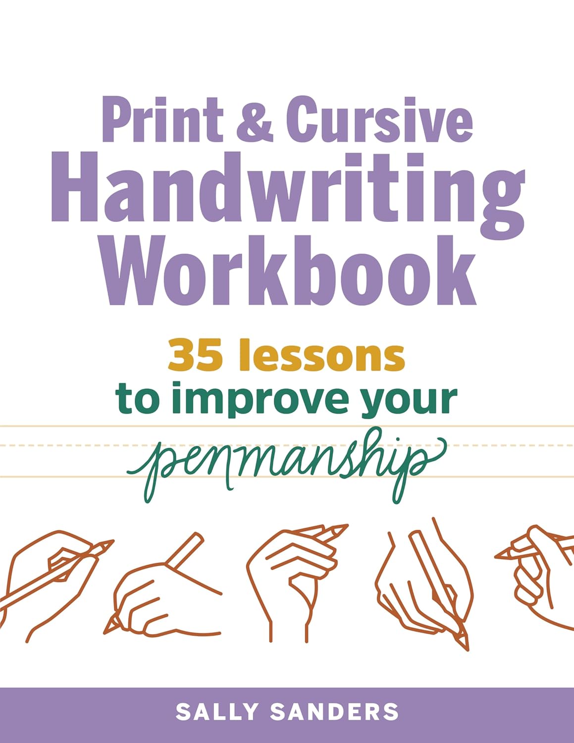 Print and Cursive Handwriting Workbook: 35 Lessons to Improve Your ...
