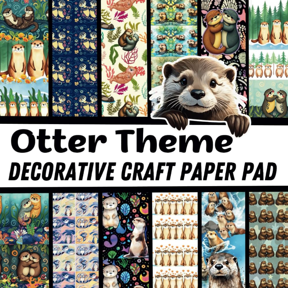 Otter Theme Decorative Craft Paper Pad: Otter Themed Patterned Paper ...