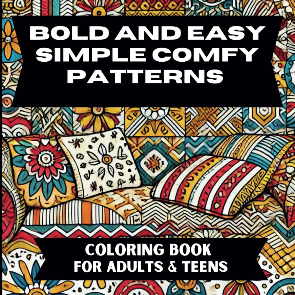 Amazon.com: Bold and Easy Simple Comfy Patterns: Stress Relief Coloring ...