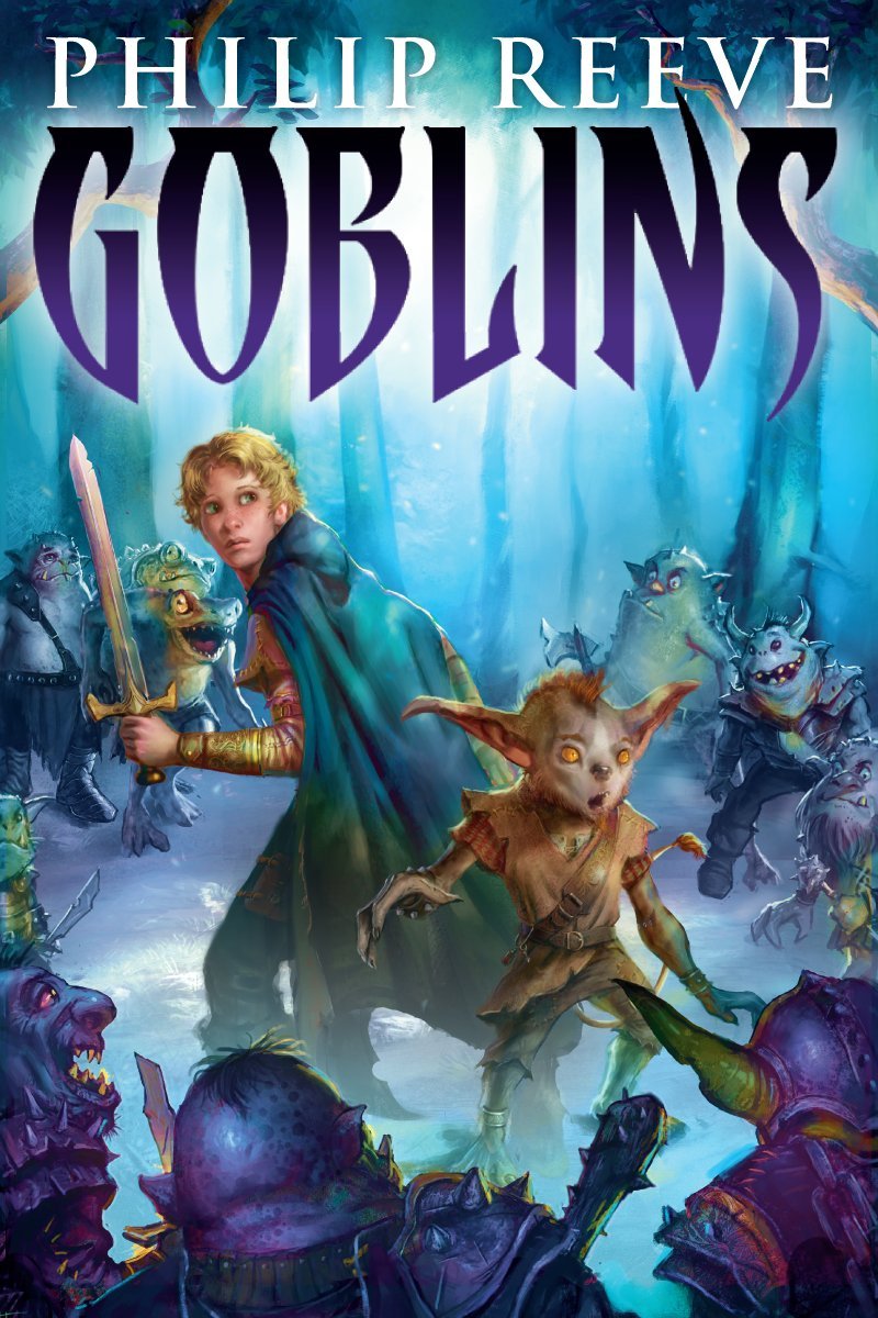 Goblins: Reeve, Philip: 9780545222204: Amazon.com: Books
