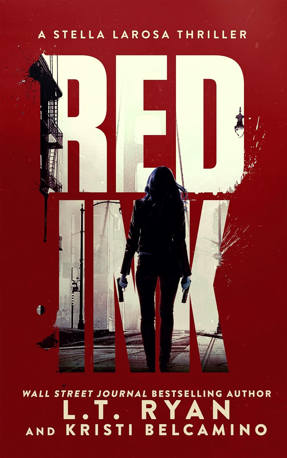 Red Ink (Stella LaRosa Book 2) eBook : Ryan, L.T., Belcamino, Kristi ...