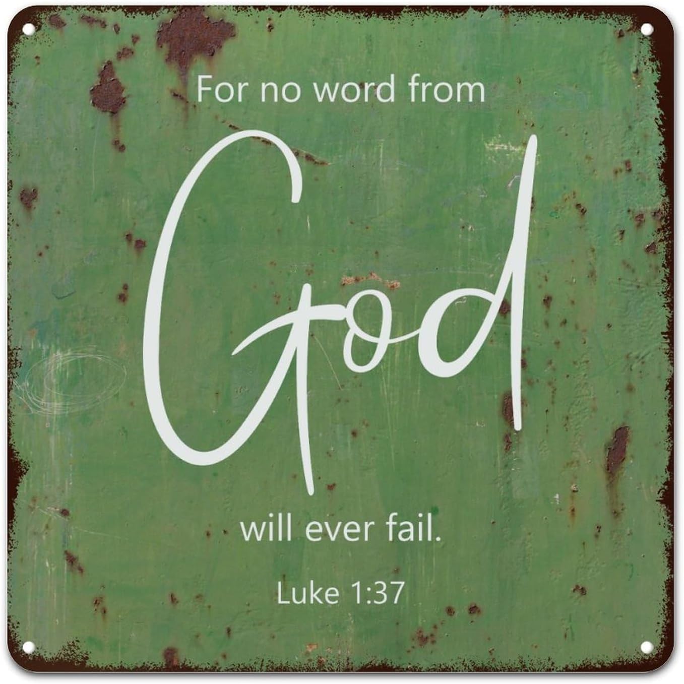 Guangpat For No Word from God Will Ever Fail Luke 1 37 Aluminum Metal ...