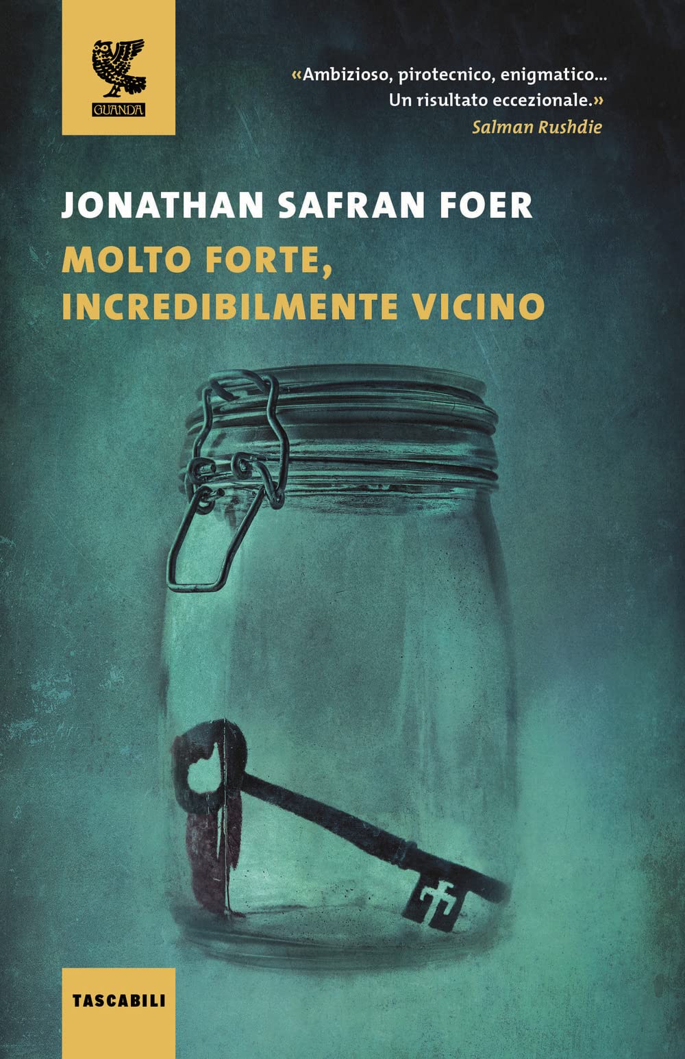 Molto forte, incredibilmente vicino (Italiano) : Foer, Jonathan Safran ...