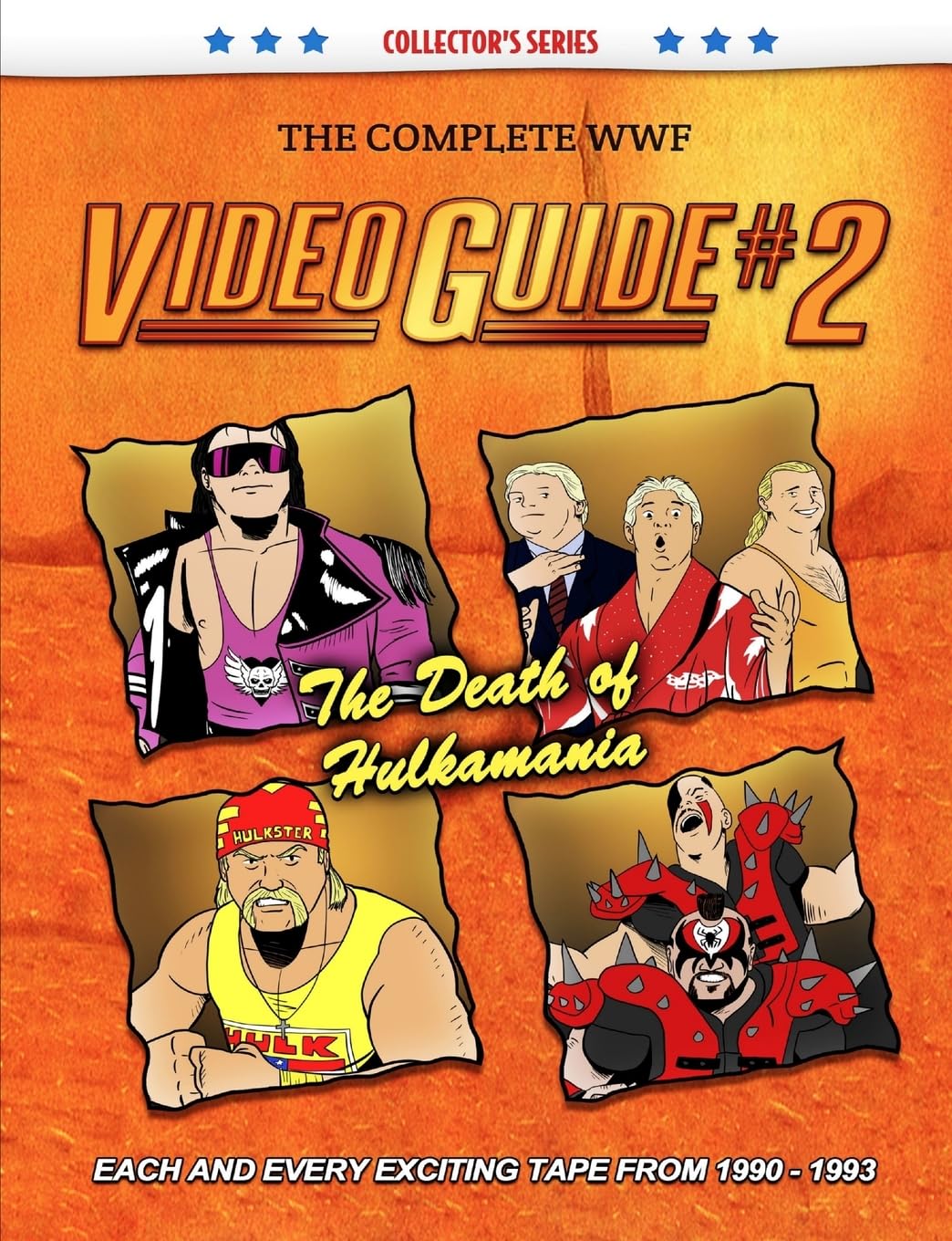 The Complete Wwf Video Guide Volume Ii: Dixon, James, Furious, Arnold ...