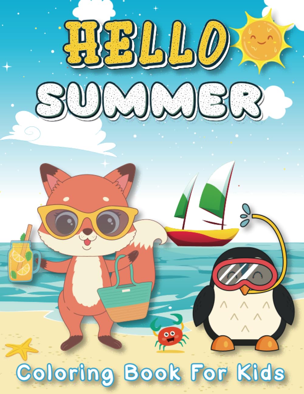 Hello Summer Coloring Book For Kids: Summertime Vacation Themed ...