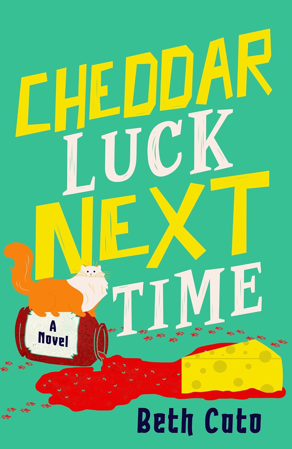 Cheddar Luck Next Time - Kindle edition by Cato, Beth. Mystery ...