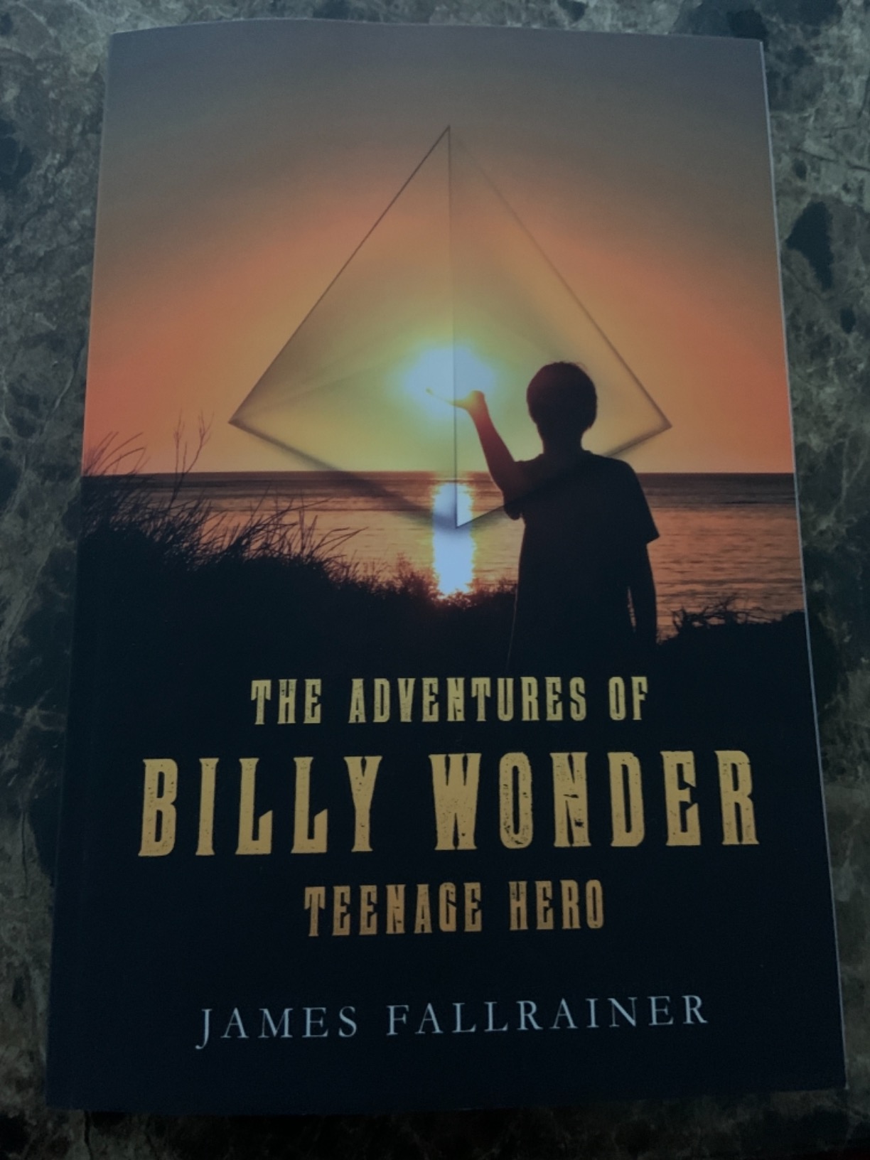 The Adventures of Billy Wonder Teenage Hero: Fallrainer, James ...
