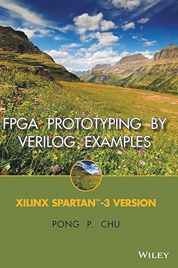 FPGA Prototyping by Verilog Examples: Xilinx Spartan-3 Version: Chu, Pong P.: 9780470185322 ...