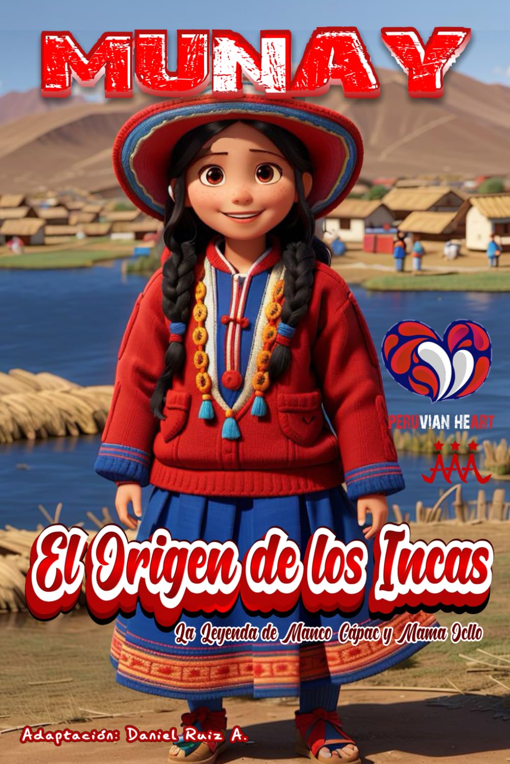 Munay El Origen de los Incas La Leyenda de Manco Cápac Y Mama Ocllo ...