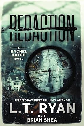 Amazon.com: Redaction (Rachel Hatch): 9781685333508: Ryan, L.T., Shea ...