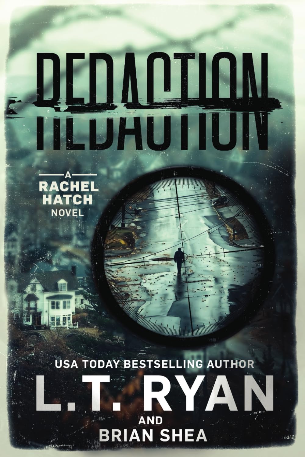 Amazon.com: Redaction (Rachel Hatch): 9781685333508: Ryan, L.T., Shea, Brian: Books