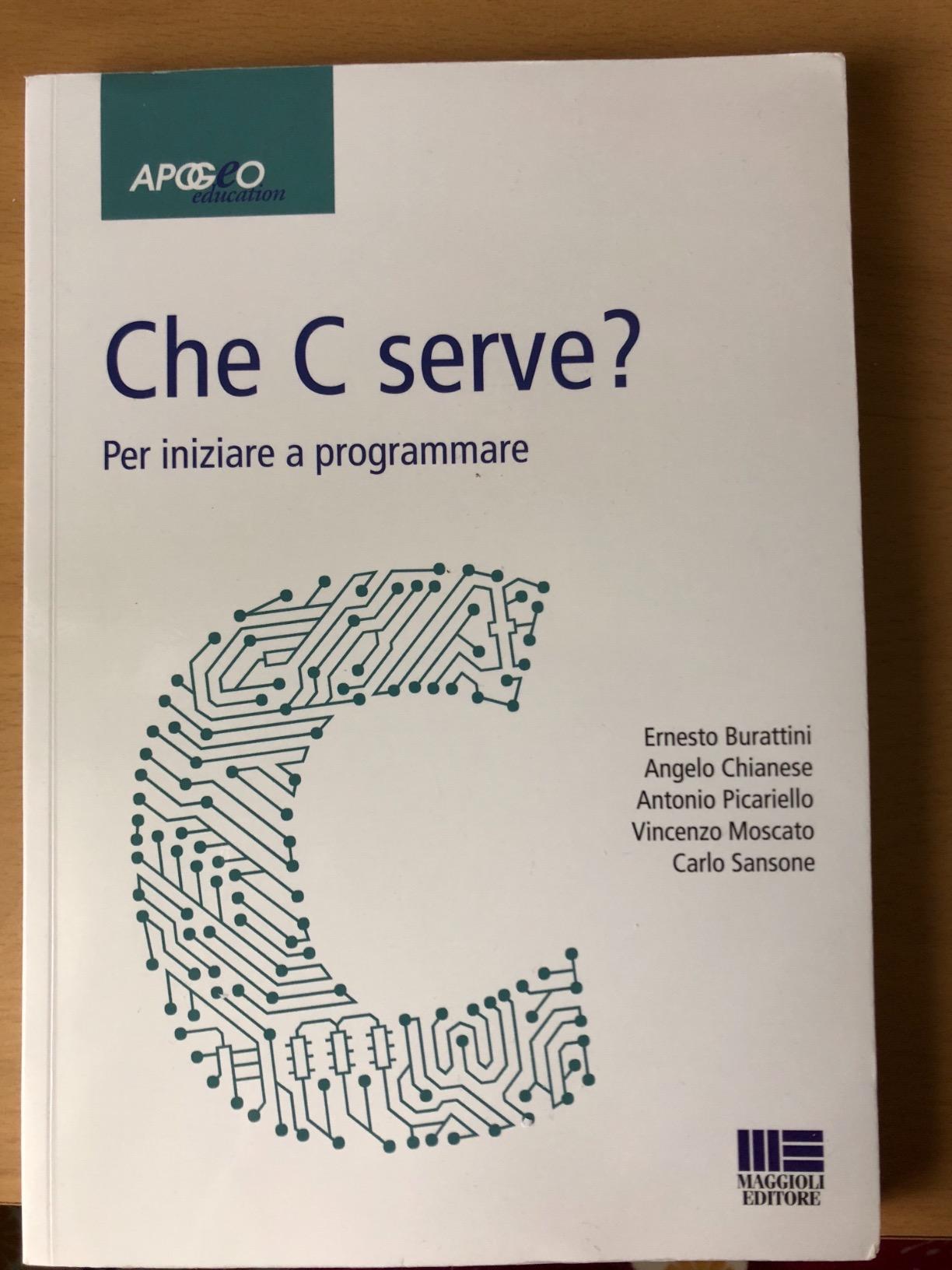 Amazon.it: Che C serve? Per iniziare a programmare - Burattini ...