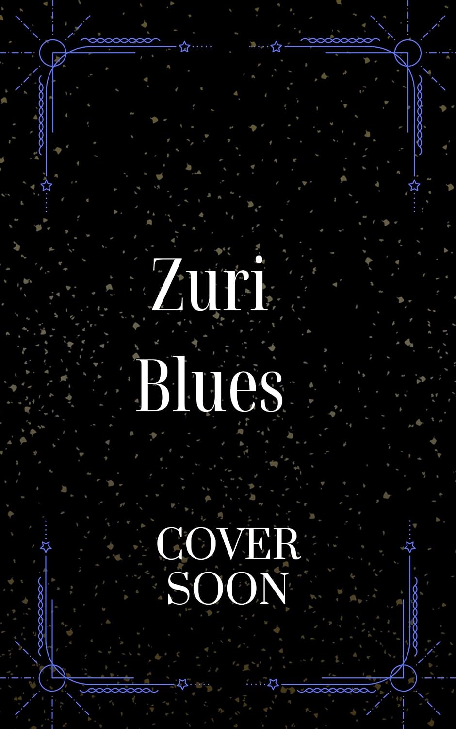 Zuri Blues (The Blues Series Book 2) - Kindle edition by ., Tiye ...