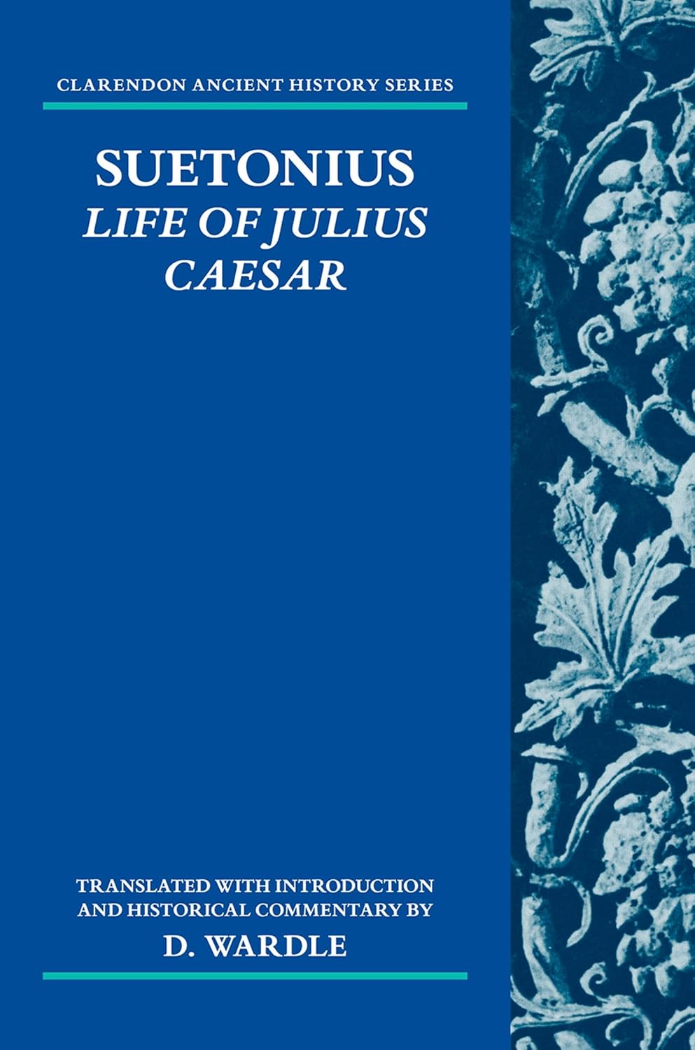 Amazon.com: Suetonius: Life of Julius Caesar: Translated with ...