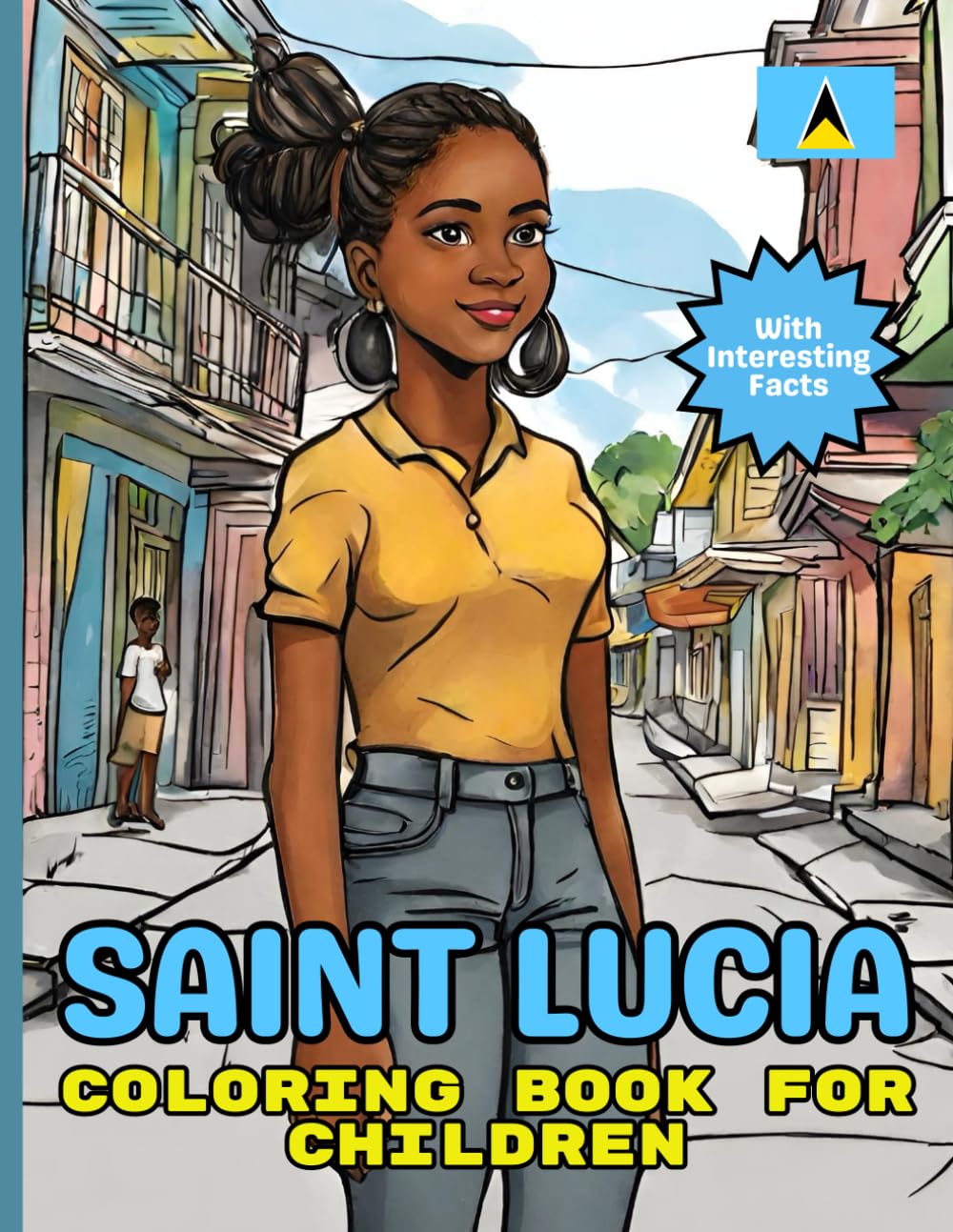Saint Lucia Coloring Book For Children: With Interesting Facts ...