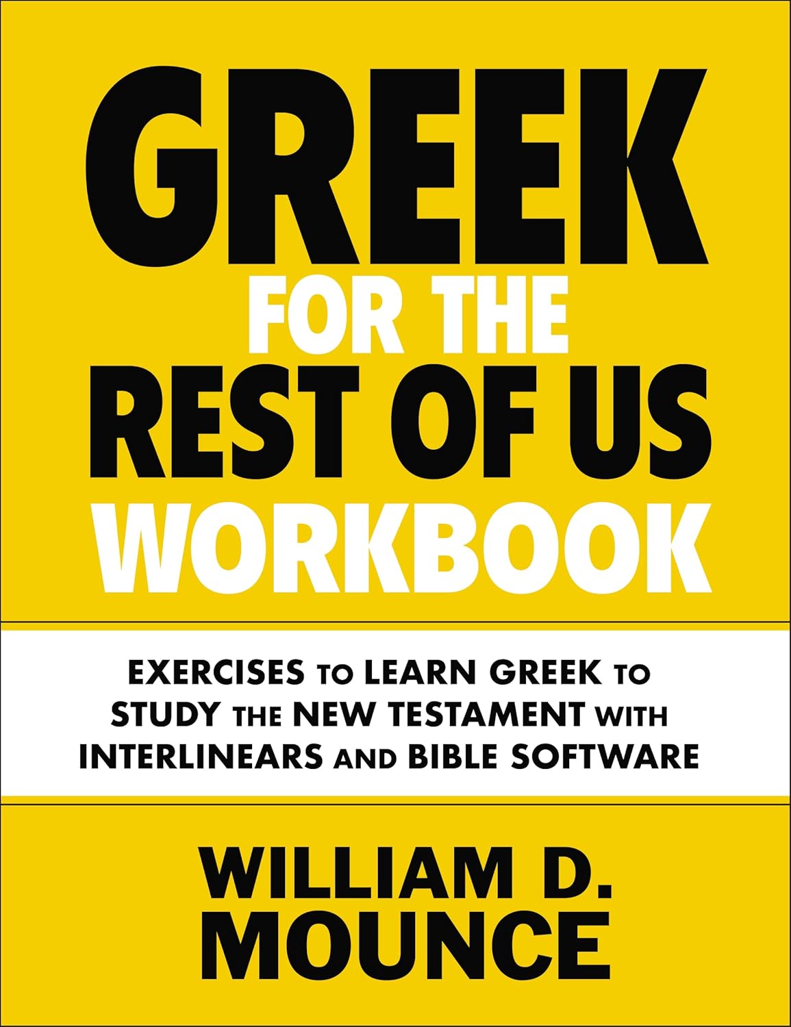 Greek for the Rest of Us Workbook: Exercises to Learn Greek to Study ...