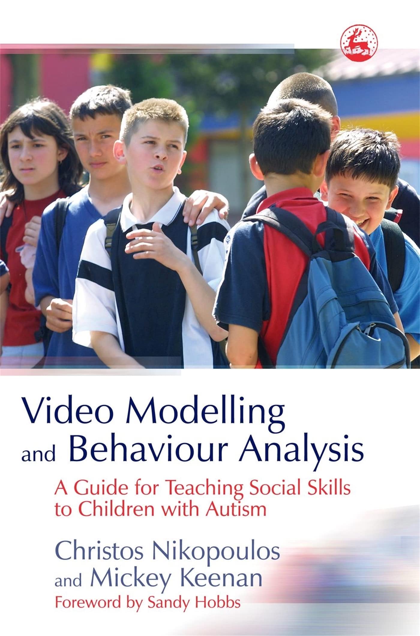 Video Modelling and Behaviour Analysis: A Guide for Teaching Social ...