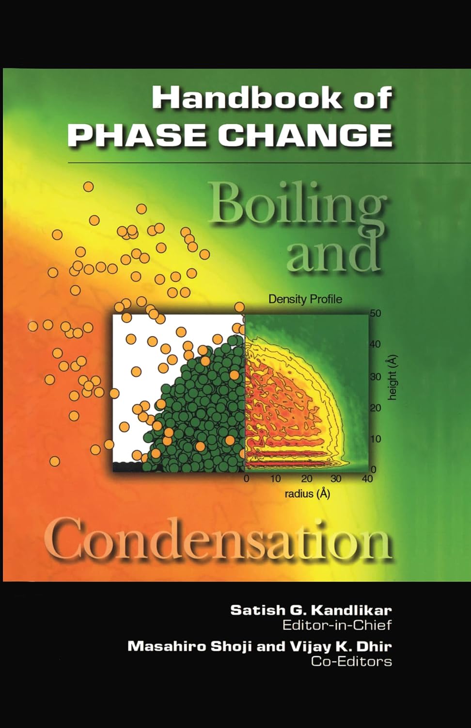 Handbook of Phase Change: Boiling and Condensation: Kandlikar, S.G ...