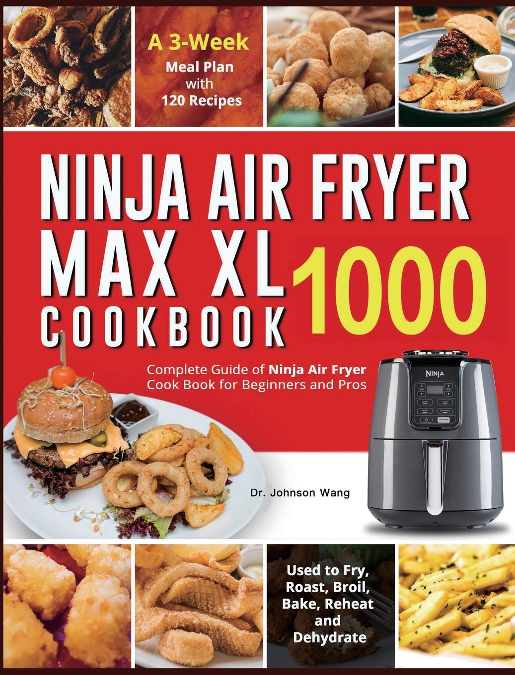 Buy Ninja Air Fryer Max XL Cookbook 1000 Complete Guide Of Ninja Air buy-ninja-air-fryer-max-xl-cookbook-1000-complete-guide-of-ninja-air