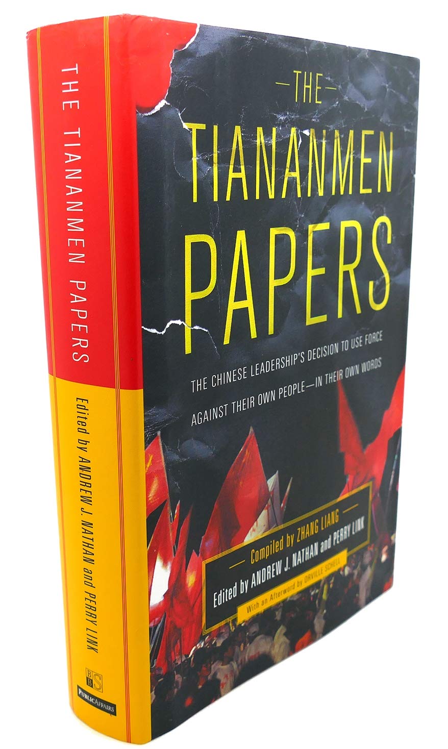 The Tiananmen Papers : The Chinese Leadership's Decision to Use Force ...