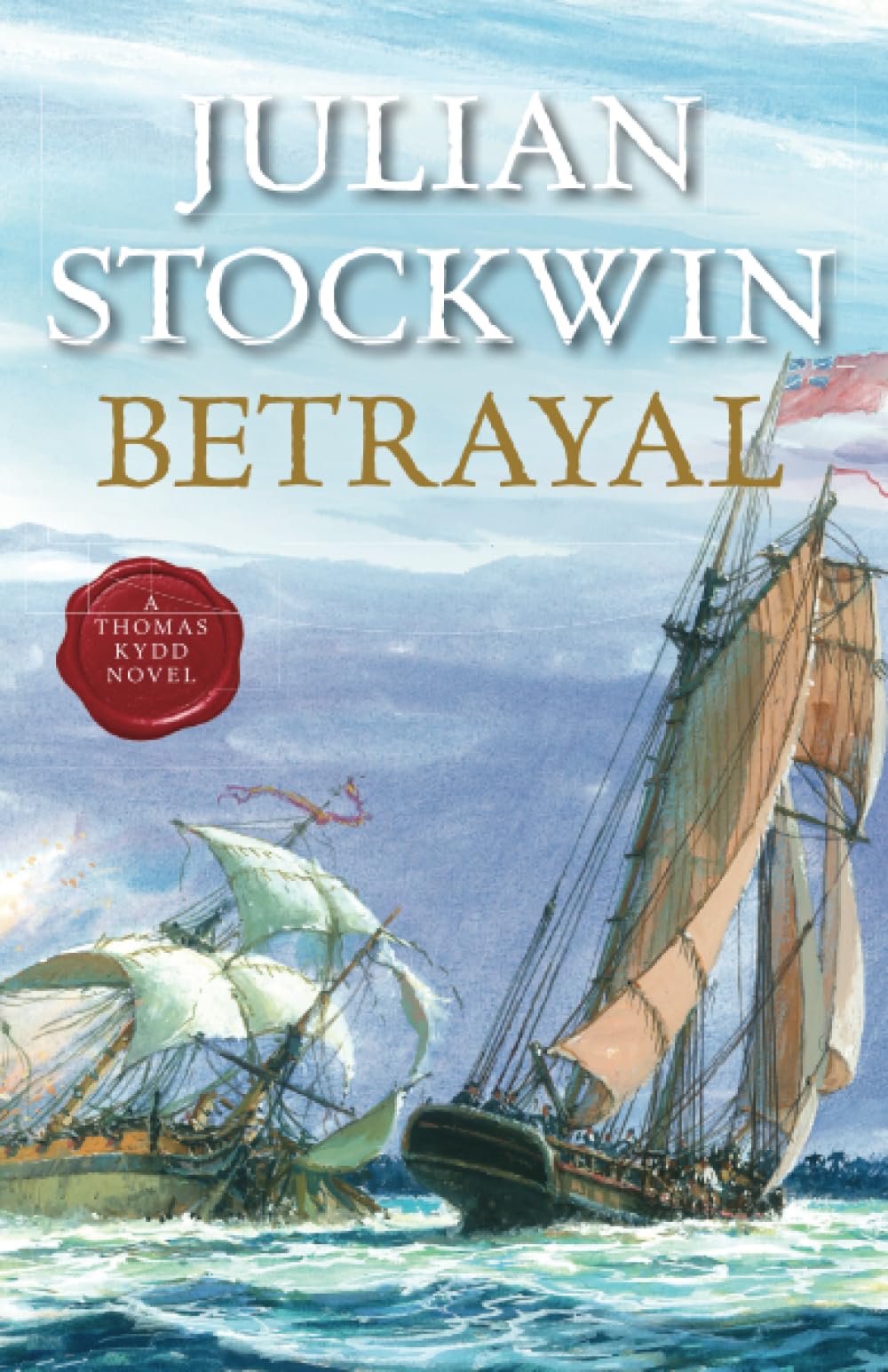 Amazon.com: Betrayal (Kydd Sea Adventures, 13) (Volume 13 ...