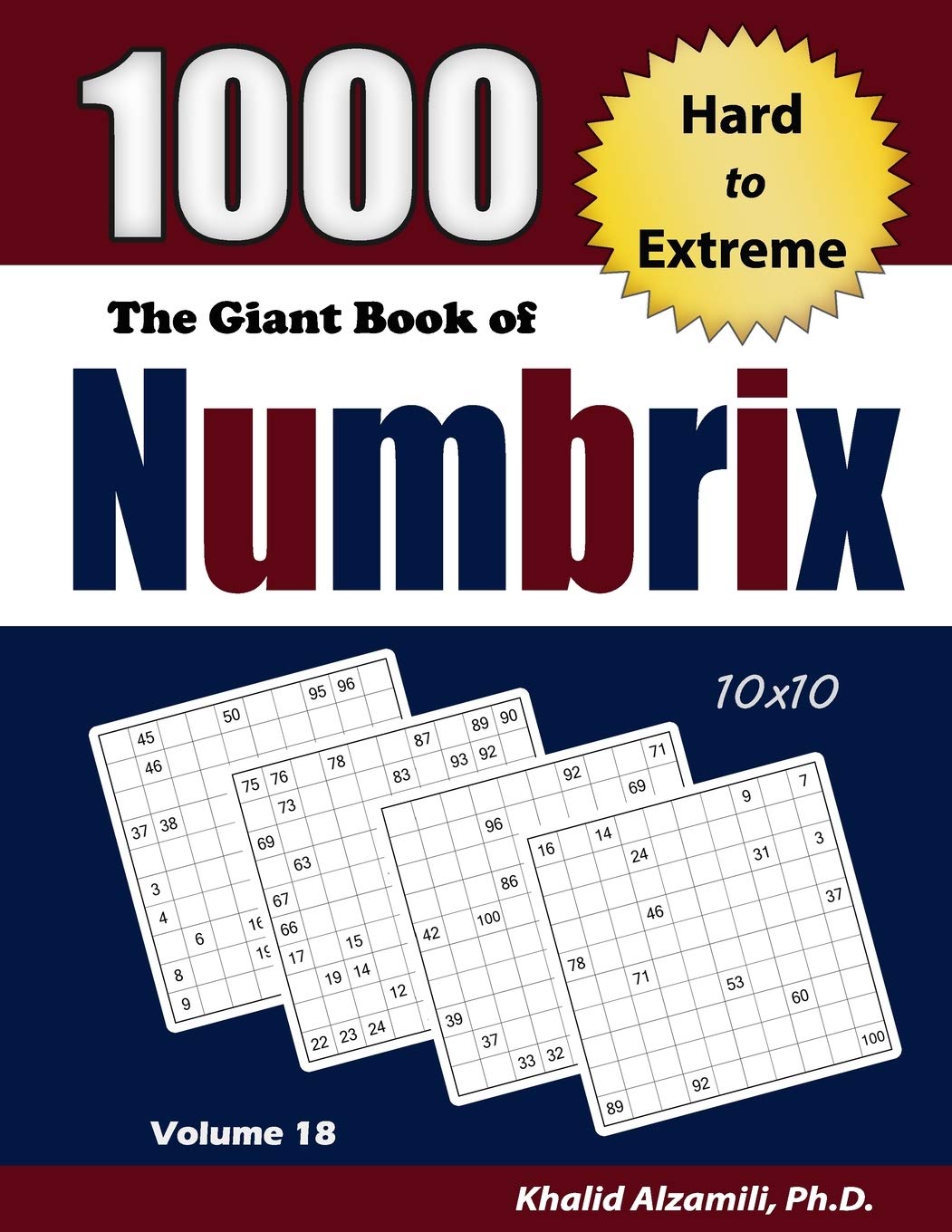 The Giant Book of Numbrix: 1000 Hard to Extreme (10x10) Puzzles (Adult ...